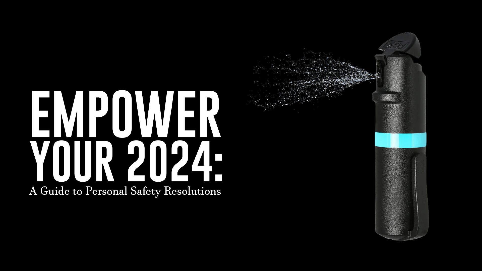 Guide to Personal Safety Resolutions in 2024 – POM Industries